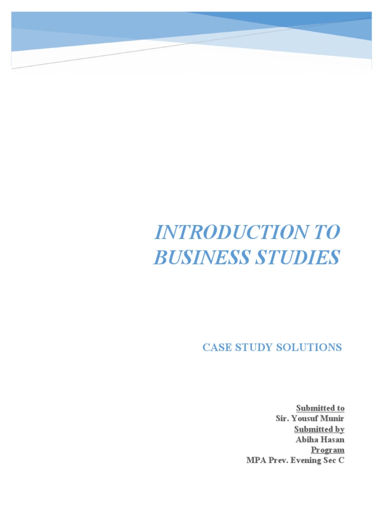 Introduction To Business Studies: Case Study Solutions | PDF ...