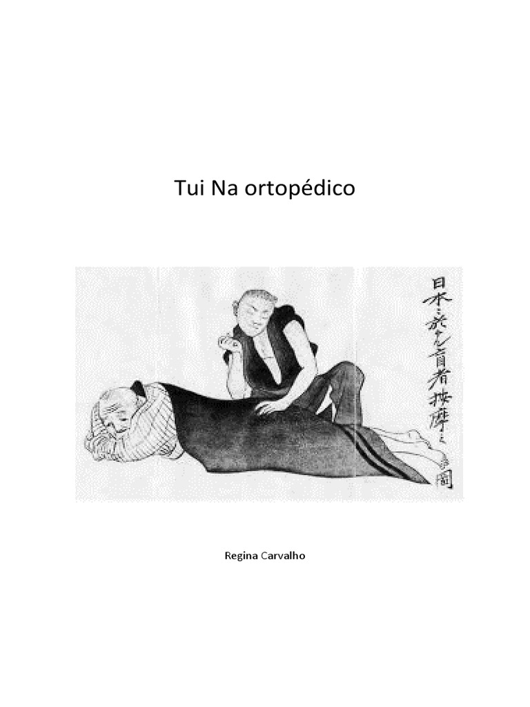 Tui Na ortopédico: história, técnica e indicações | PDF | Joelho ...