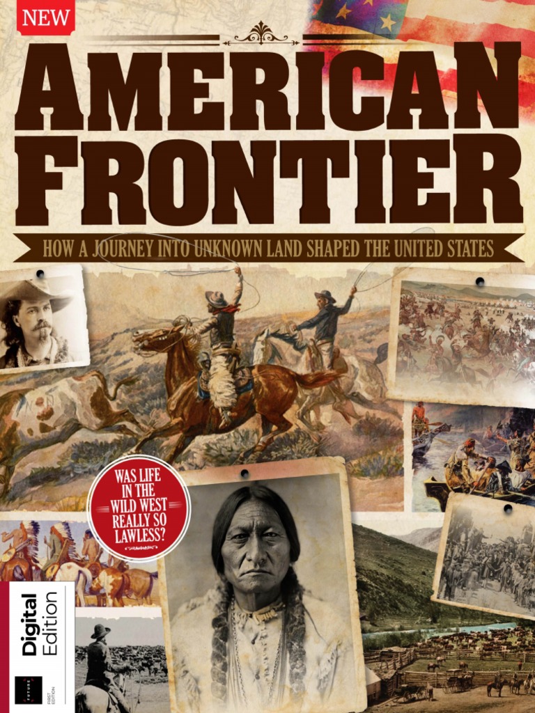 All About History - Book of The American Frontier (All About History) | PDF
