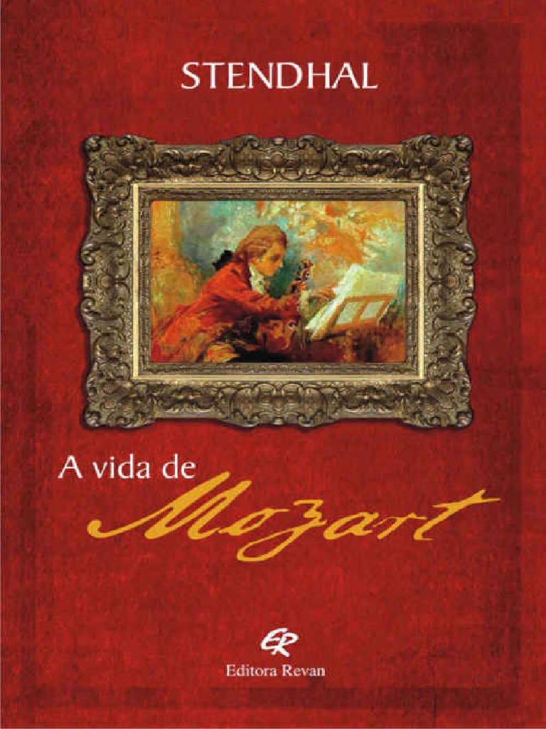 A Vida de Mozart - Stendhal | PDF | Wolfgang Amadeus Mozart | Ópera