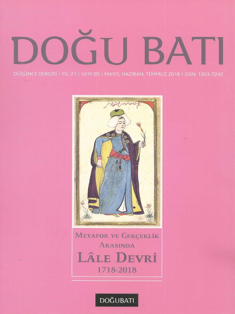 Doğu Batı Dergisi - Sayı 85 - Lale Devri | PDF