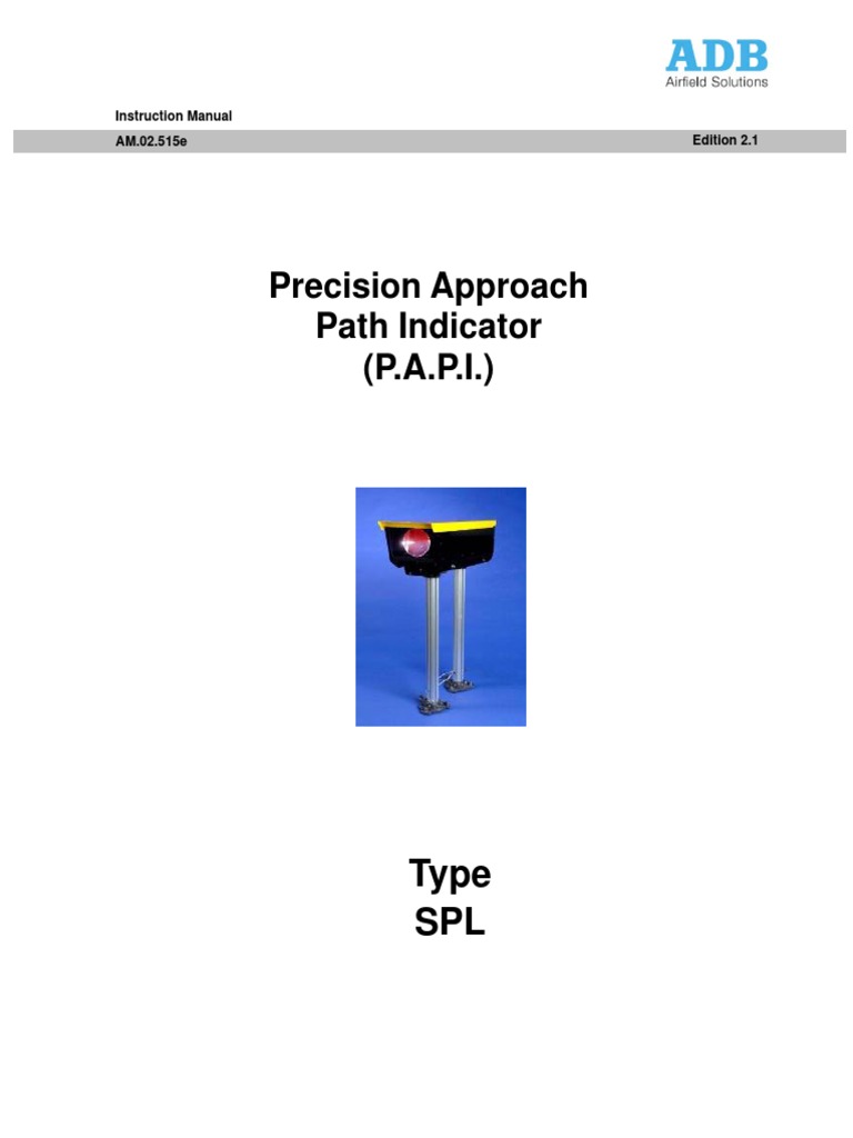 Precision Approach Path Indicator (P.A.P.I.) : Type SPL | PDF ...