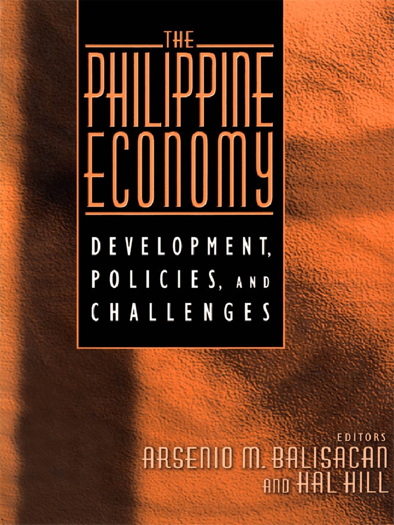 The Philippine Economy Development Policies and Challenges by Arsenio M ...