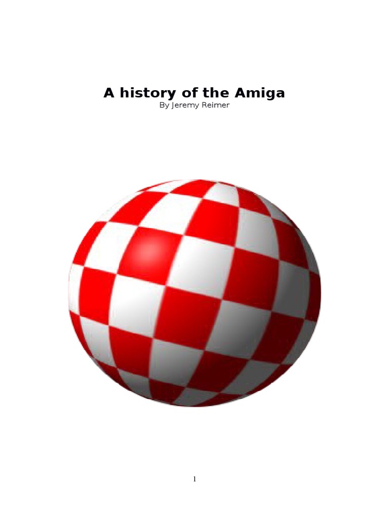 History of The Amiga-V1 0 | PDF | Operating System | Graphical User ...