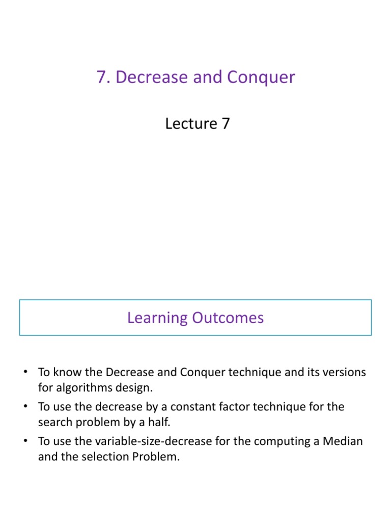 Presantation - Chapter 07-Decrease and Conquer | PDF | Logarithm | Algorithms
