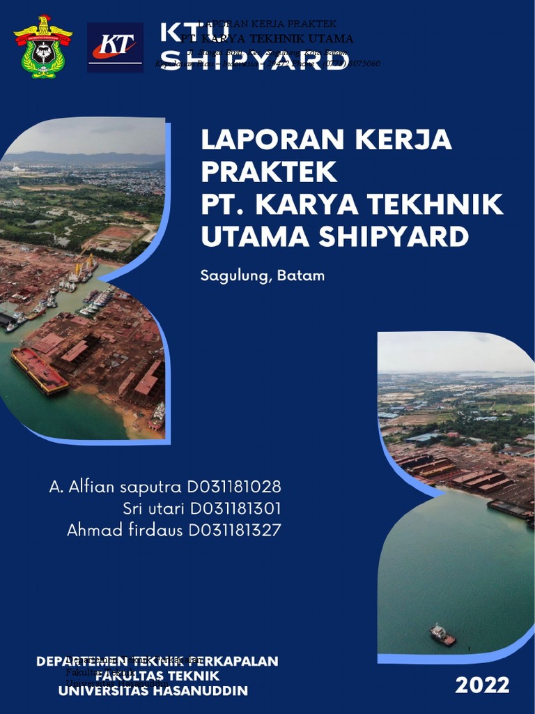 Laporan Kerja Praktek Mahasiswa Teknik Perkapalan di PT. Karya Teknik ...