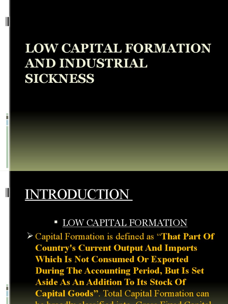 Low Capital Formation And Industrial Sickness Download Free PDF