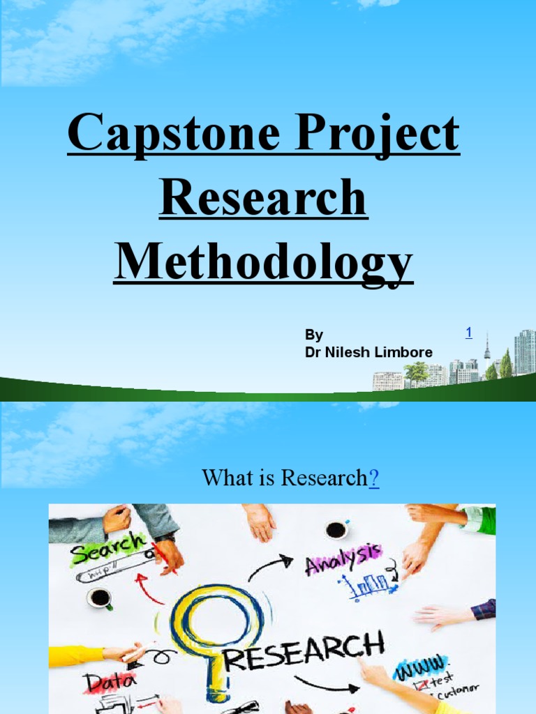 Capstone Project Research Methodology: by DR Nilesh Limbore | PDF ...