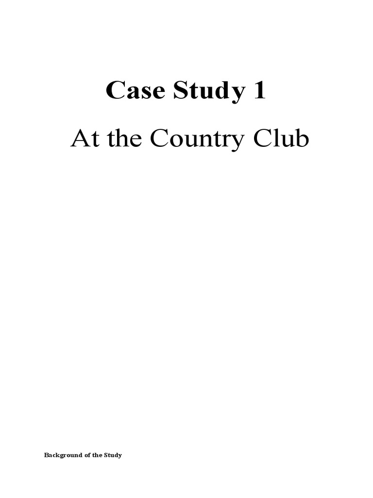 Case Study 1: at The Country Club | Download Free PDF | Point Of Sale ...