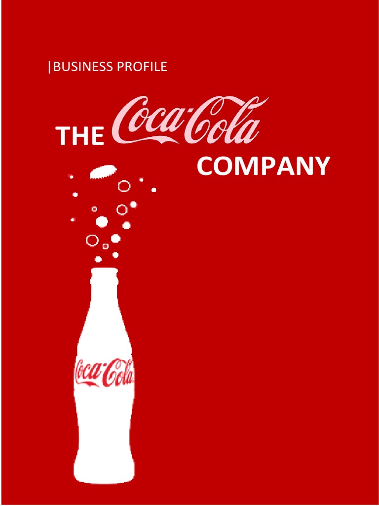THE Company: - Business Profile | PDF | Coca Cola | The Coca Cola Company