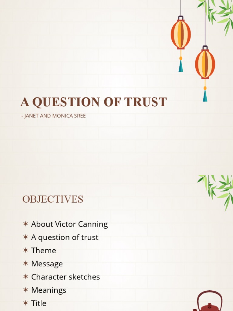 A Question of Trust Class 10 | PDF