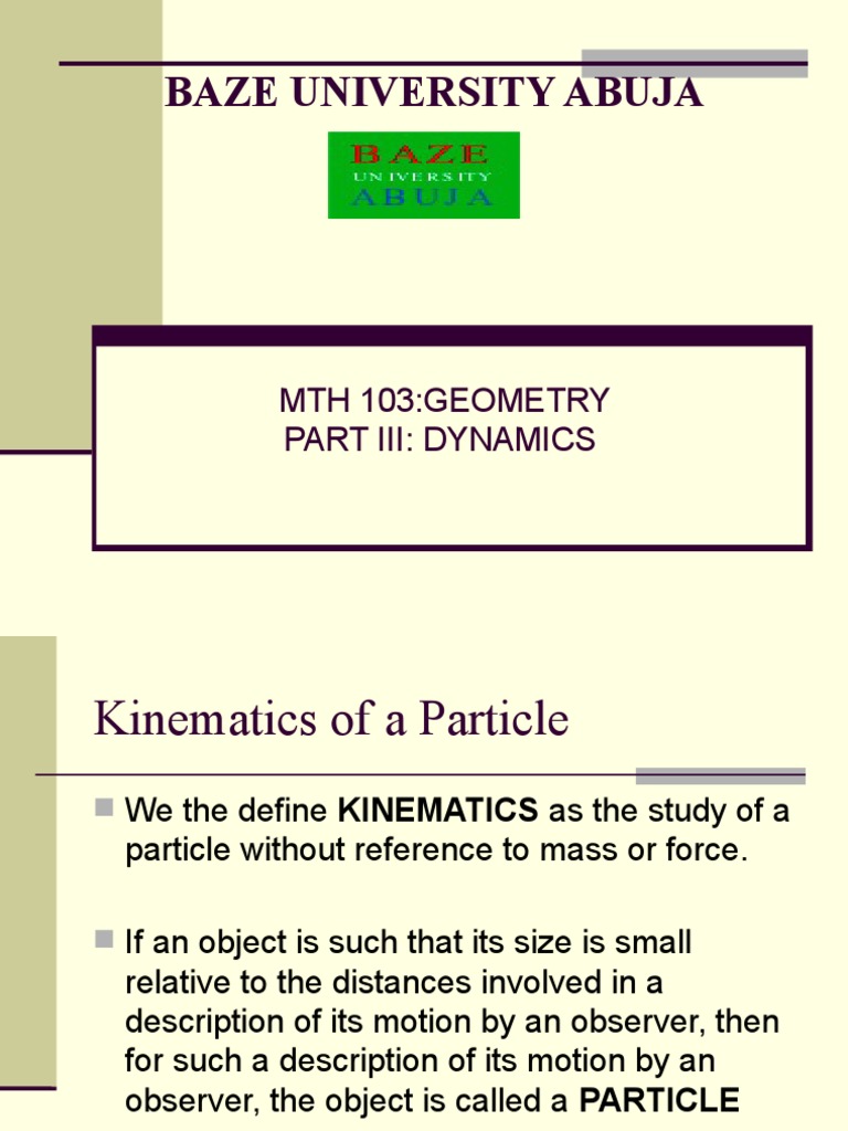 Baze University Abuja: MTH 103:geometry Part Iii: Dynamics | PDF ...