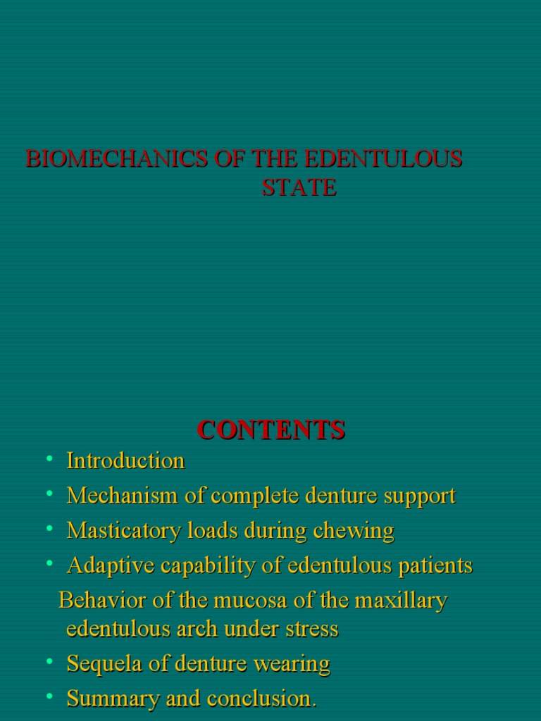 Biomechanics of Edentulous State | PDF | Dentures | Medical Specialties