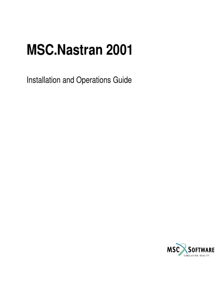 MSC Nastran Manual | PDF | Computer File | Installation (Computer Programs)