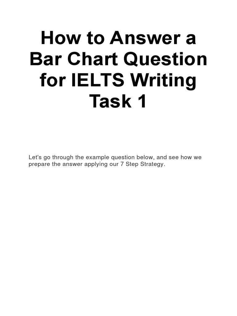 How To Answer A Bar Chart Question For IELTS Writing Task 1 | PDF ...