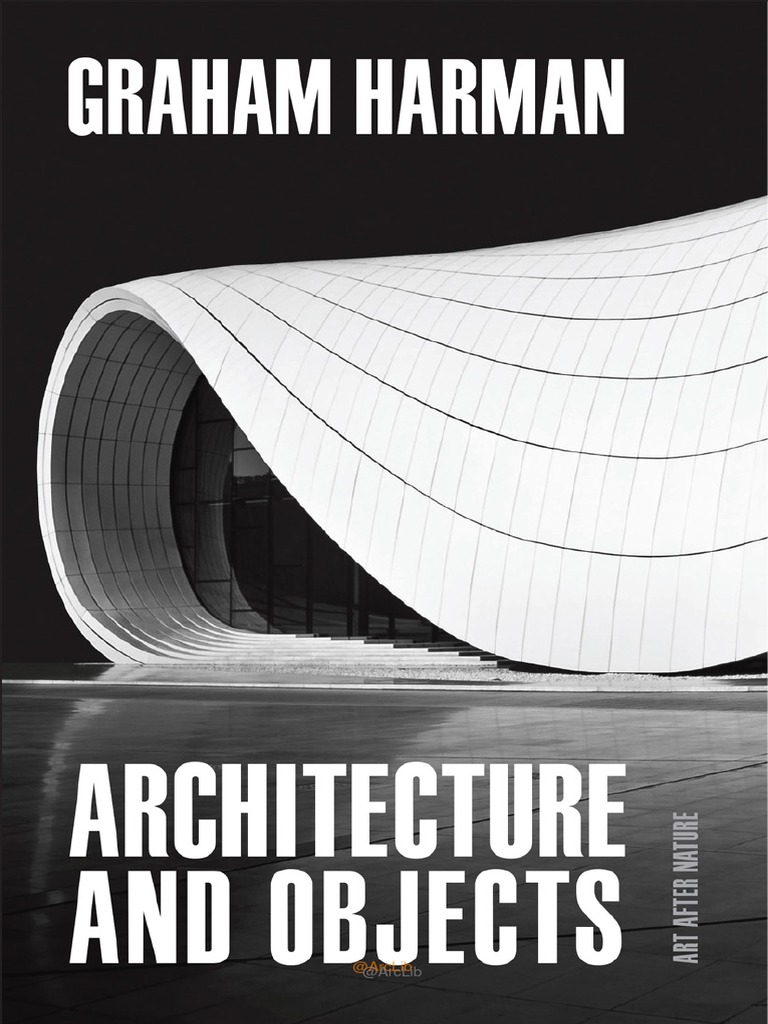 Architecture and Objects Harman 2022 | PDF | Edmund Husserl ...
