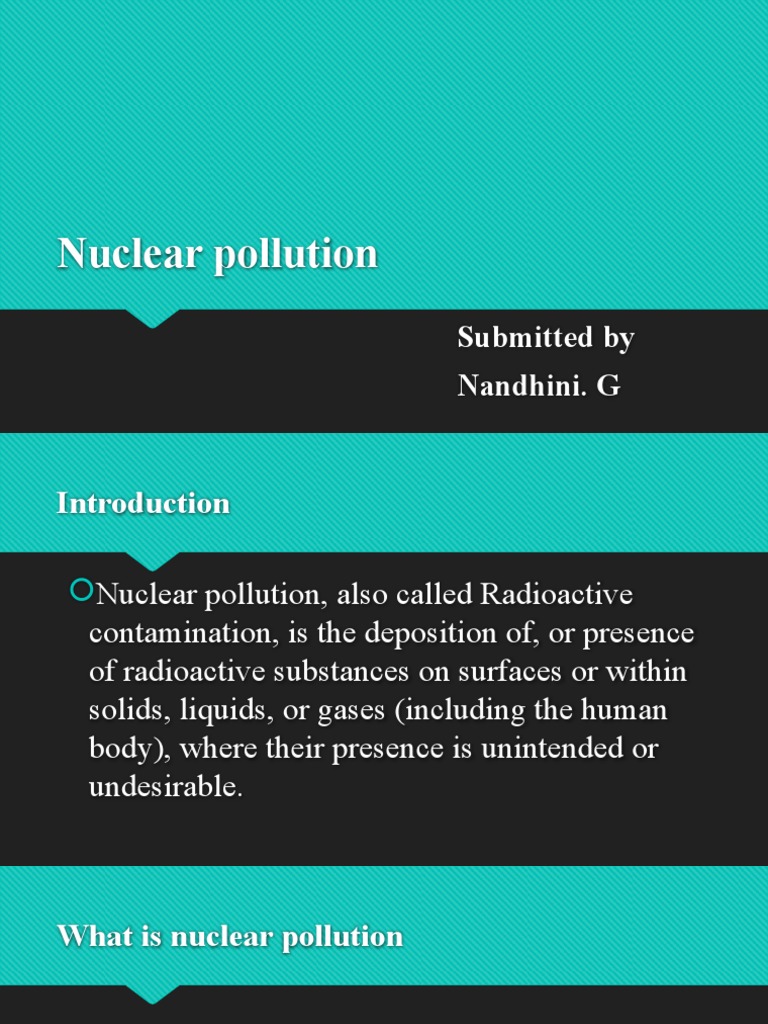 Nuclear Pollution | PDF | Radioactive Decay | Radioactive Waste