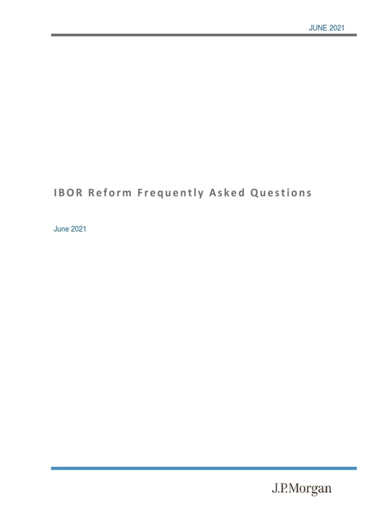 JPM IBOR Reform FAQs | PDF | Libor | Derivative (Finance)