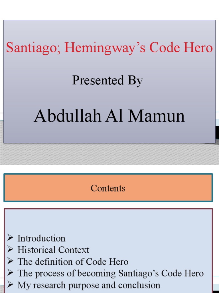 Santiago, Hemingway's Code Hero | PDF | History | Classics