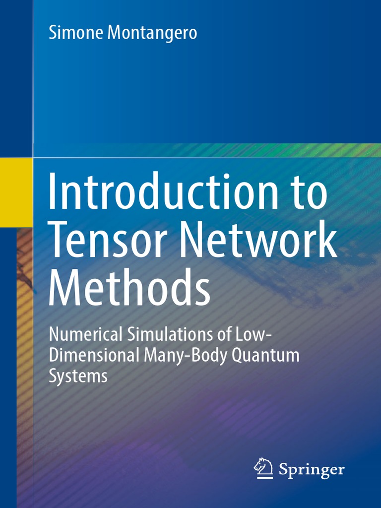 Introduction To Tensor Network Methods - Numerical Simulations of Low-Dimensional Many-Body ...