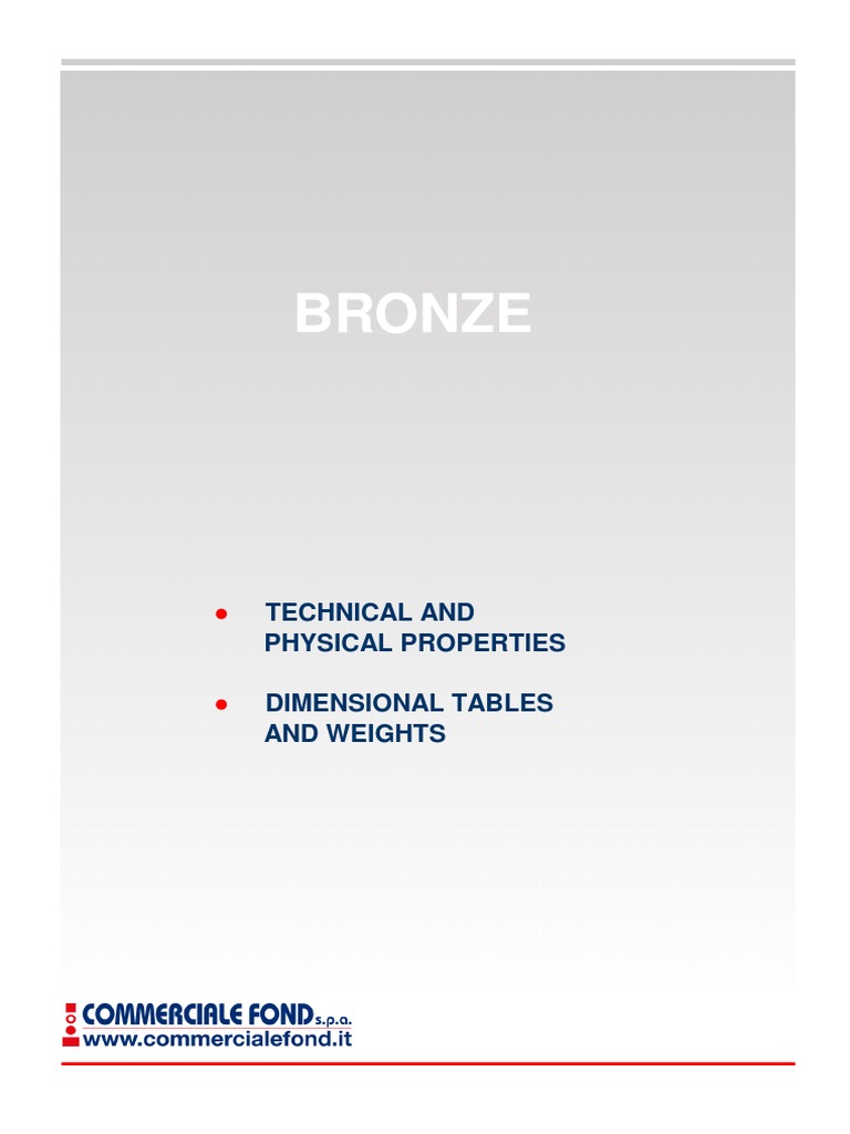 Bronze: Technical and Physical Properties Dimensional Tables and ...