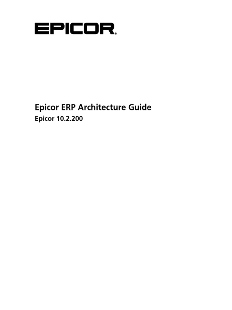Epicor ERP Architecture Guide | PDF | Share Point | Microsoft Sql Server Epicor ERP Architecture Guide | PDF | Share Point | Microsoft Sql Server