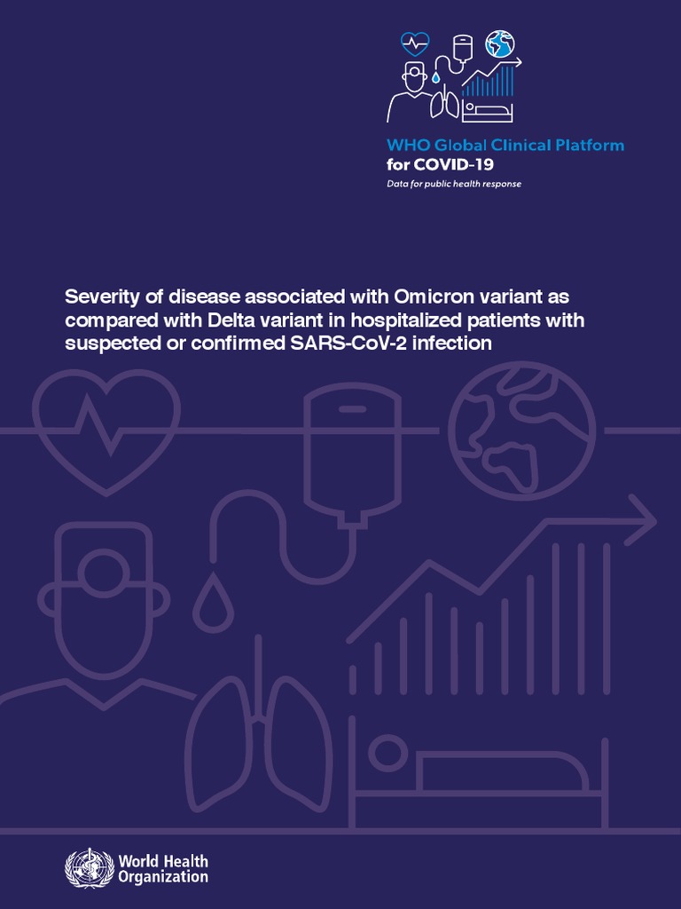 Severity of Disease Associated With Omicron Variant As Compared With ...