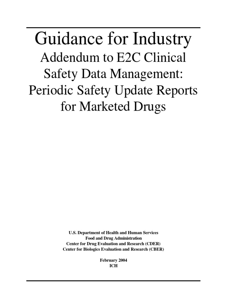E2C Addendum To ICH E2C Clinical Safety Data Management Periodic Safety ...