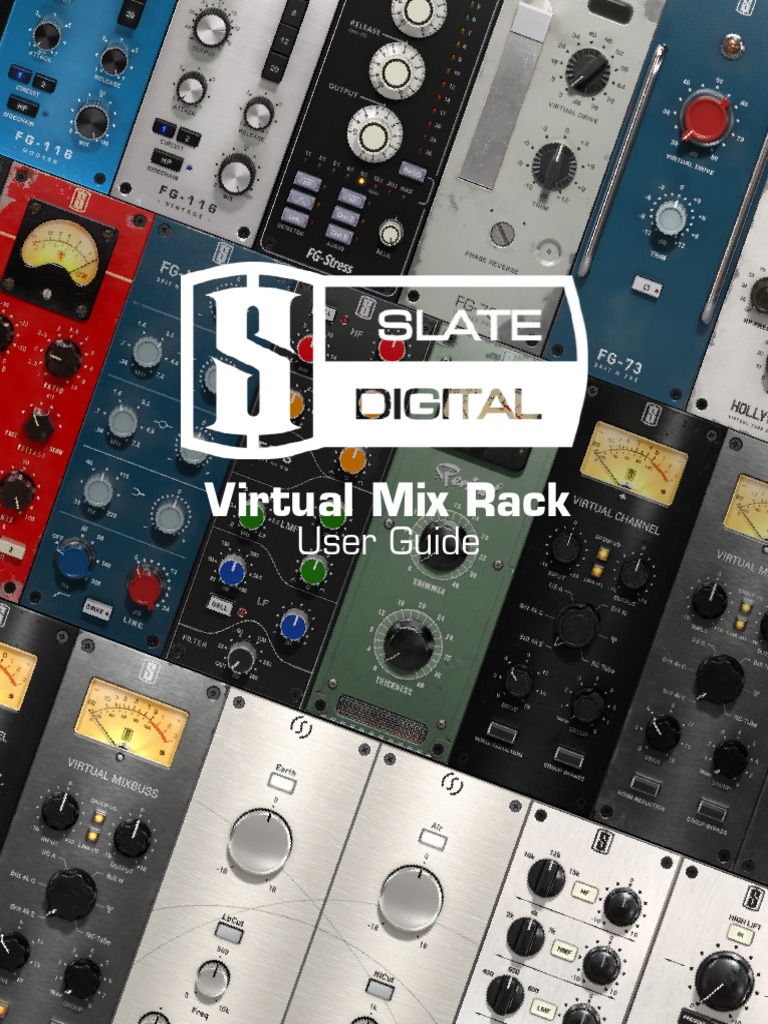 Slate Digital Virtual Mix Rack - User Guide | PDF | Equalization (Audio ...