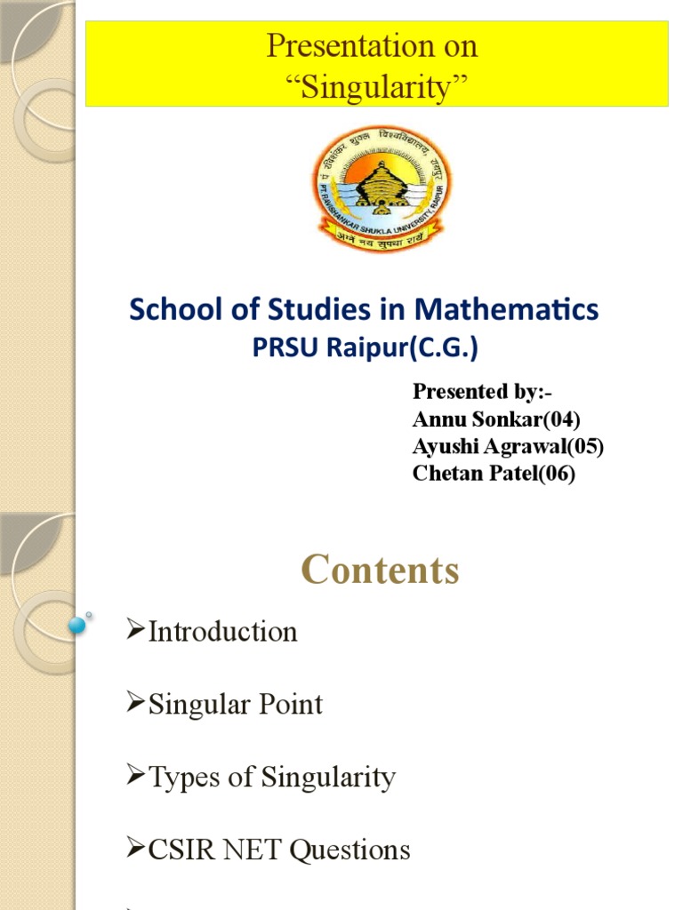 Presentation On "Singularity": School of Studies in Mathematics | PDF ...
