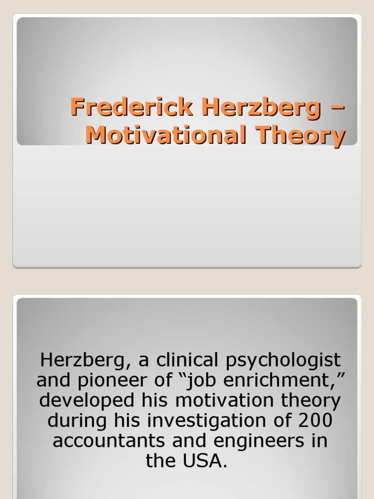 Frederick Herzberg Motivational Theory | PDF | Motivational | Motivation