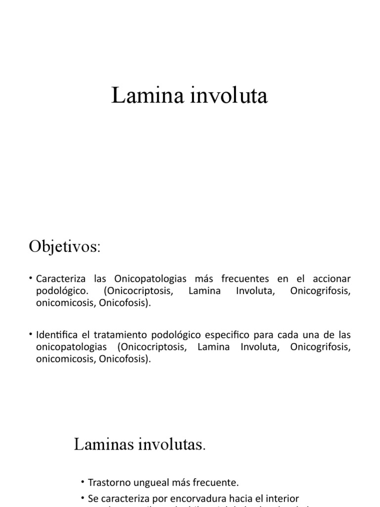 Clase 6 Lamina Involuta | PDF | Clavo (anatomía) | Medicina CLINICA