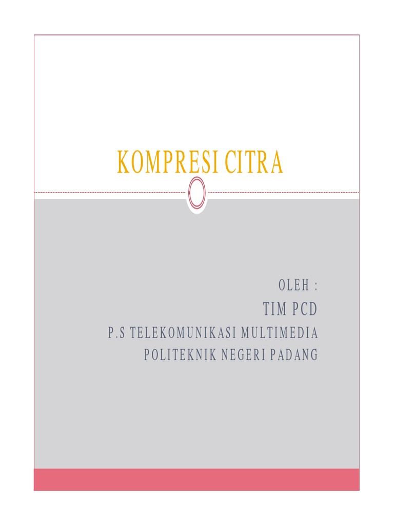 Materi Kompresi Citra Menggunakan Metode Huffman, RLE, Kuantisasi | PDF