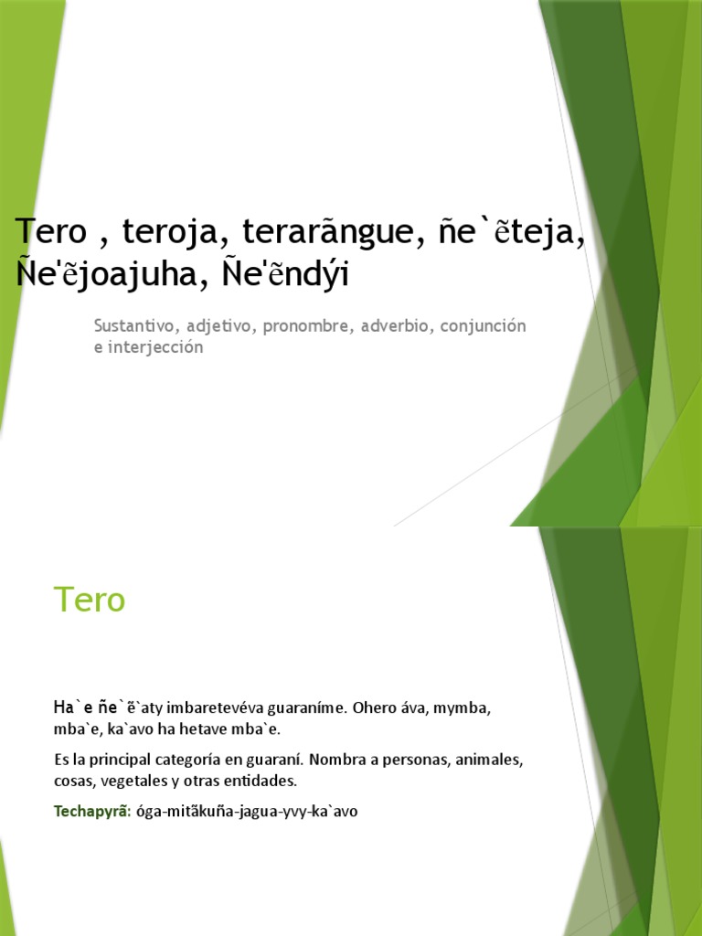 Tero, teroja, terarãngue, ñe'ẽtéva, | PDF | Adverbio | Relaciones ...