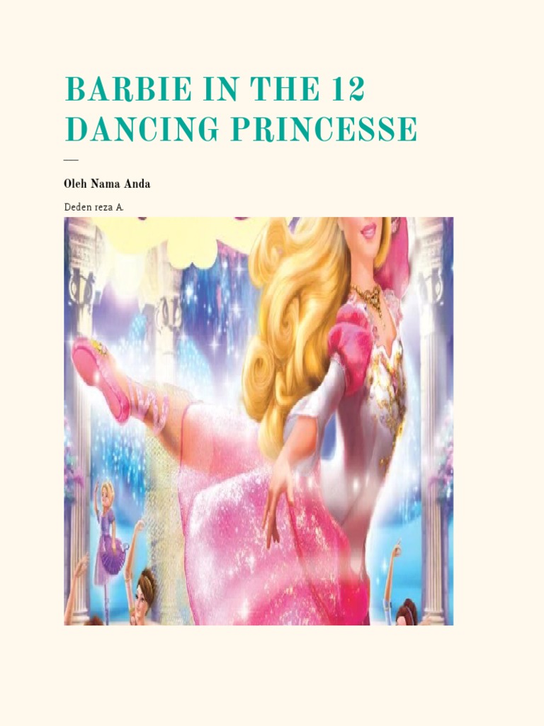 Barbie in The 12 Dancing Princesse | PDF