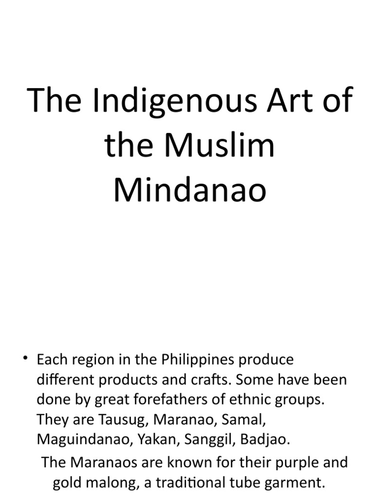 Indigenous Art of Muslim Mindanao | PDF | Art | Lifestyle
