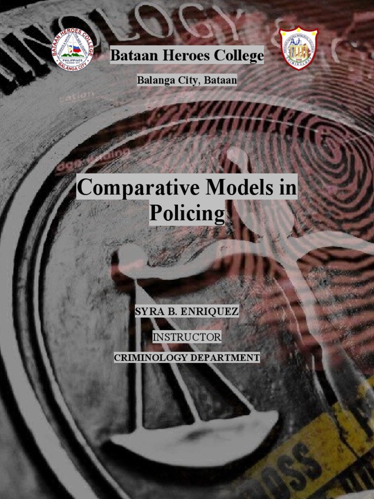 Comparative Models in Policing: Bataan Heroes College | PDF | Police ...