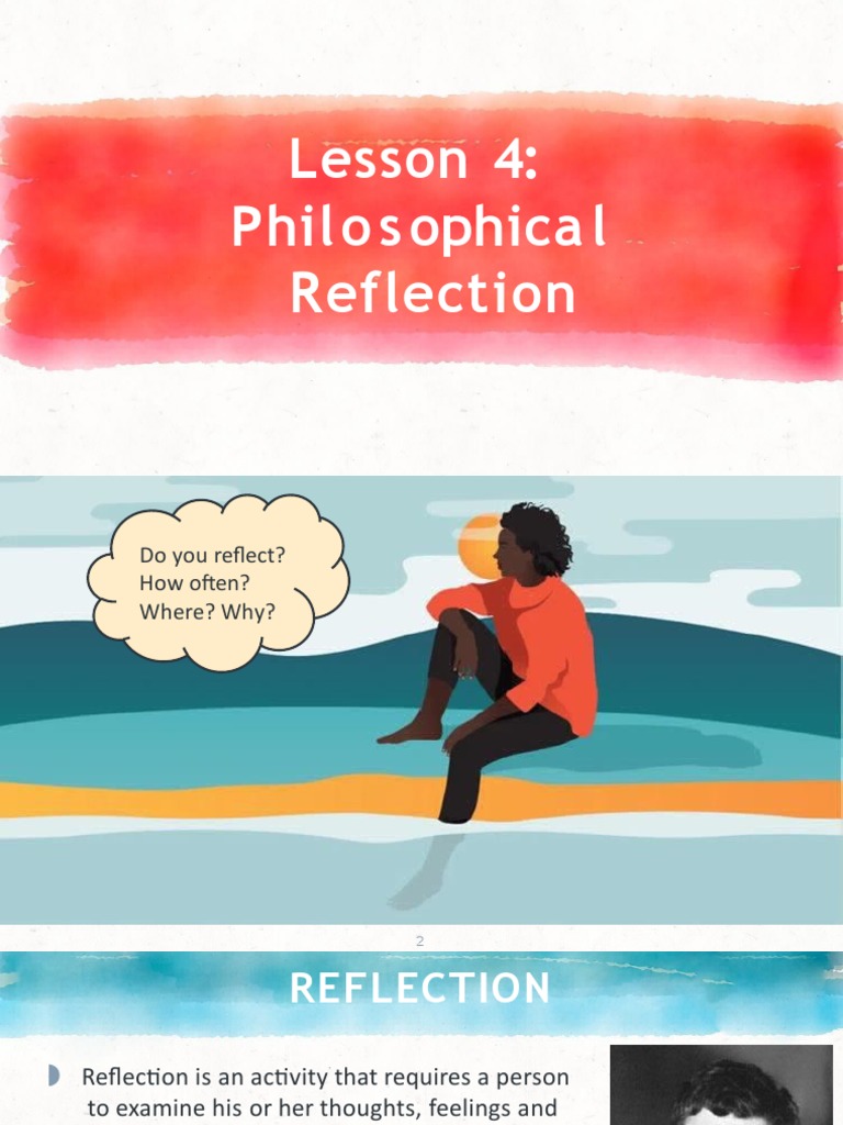 Lesson 4 - Philosophical Reflection - (For Hand-Outs) | PDF | Thought ...