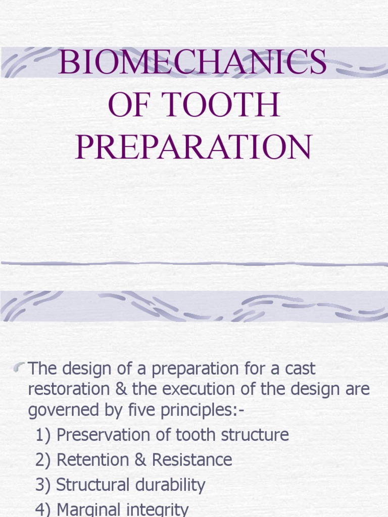 Copy (2) of Biomechanics of Tooth Preparation | PDF | Mouth | Dentistry