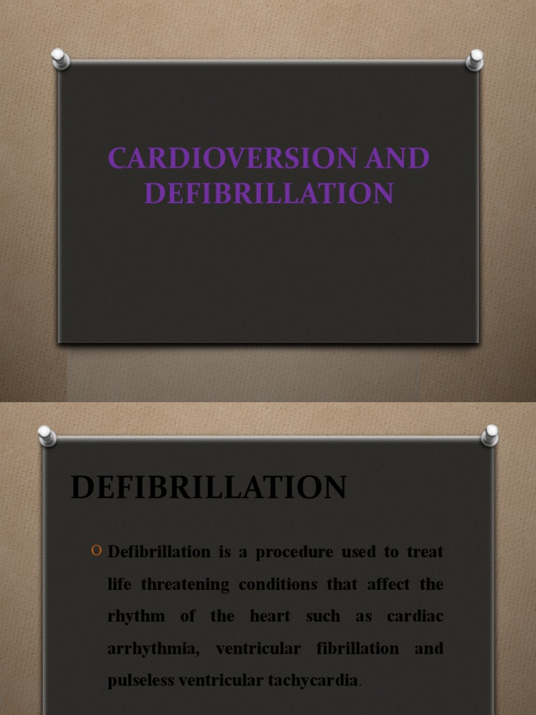 Cardioversion and Defibrillation | PDF | Heart | Clinical Medicine