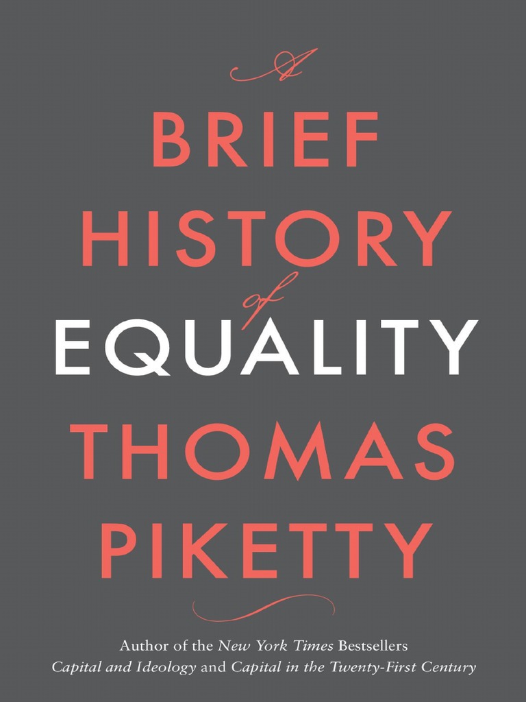 Brief History of Equality | PDF | Egalitarianism | Social Inequality