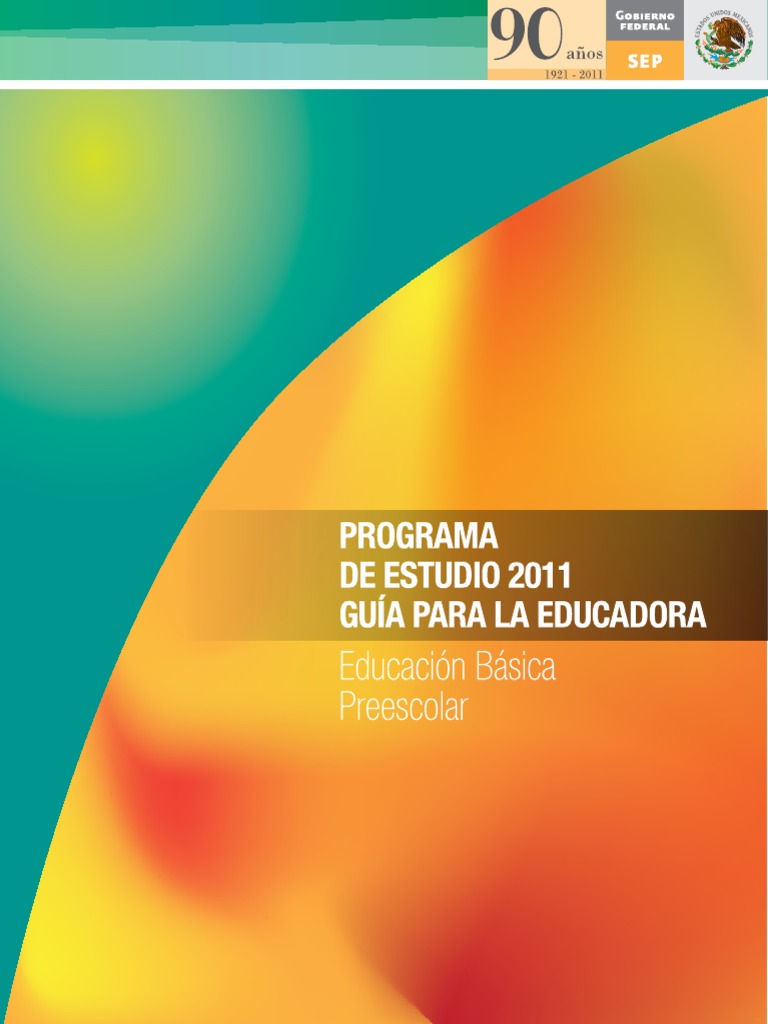 Sep Preescolar 2011 Programa De Estudio Guía Para La Educadora Pdf