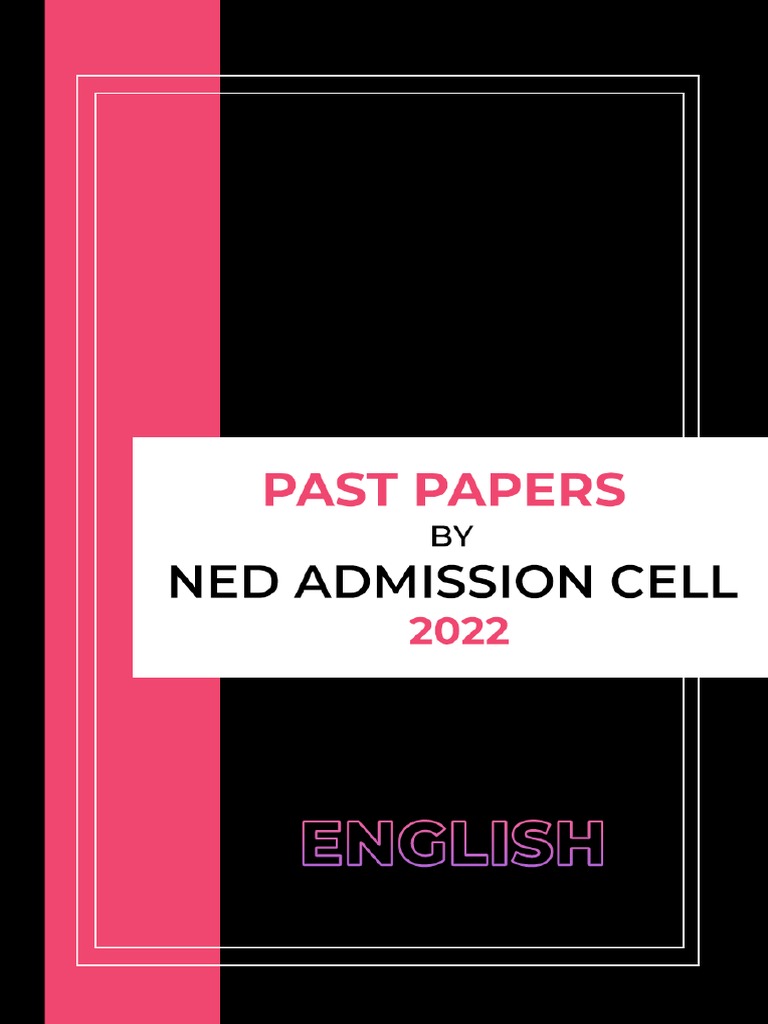 ENGLISH Past Papers by Ned Admission Cell 2022 | PDF