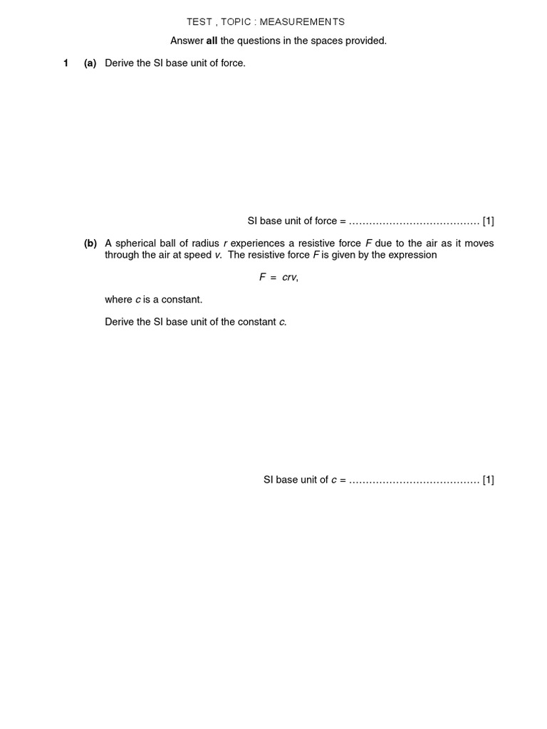 1 (A) Derive The SI Base Unit of Force.: Test, Topic: Measurements ...