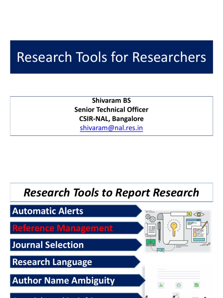 Research Tools For Researchers: Shivaram BS Senior Technical Officer ...