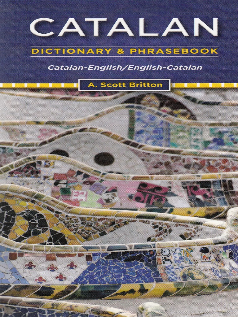 Scott. Catalan Dictionary & Phrasebook (PDFDrive) | PDF