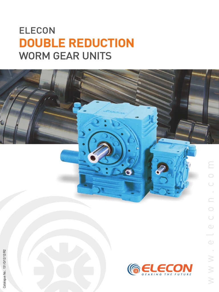 Double Reduction: Worm Gear Units | PDF | Gear | Washing Machine