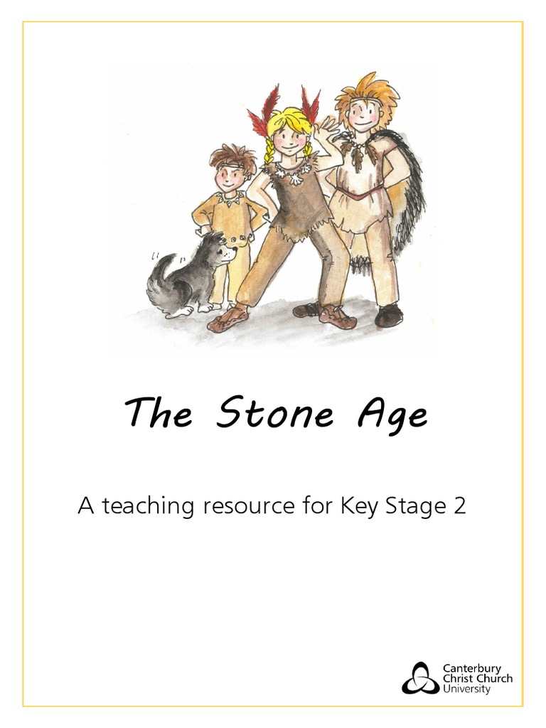 Stone Age For Key Stage 2 Teaching Resource | PDF | Homo | Paleolithic