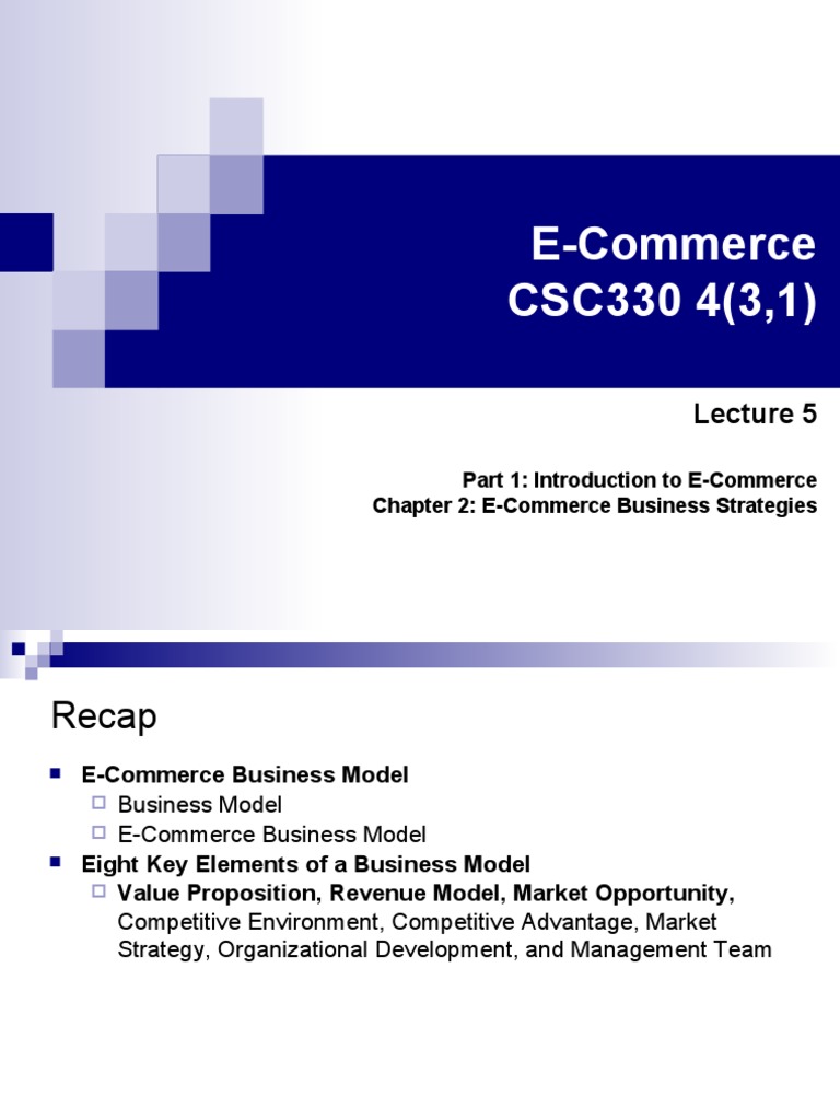 E-Commerce CSC330 4 (3,1) : Part 1: Introduction To E-Commerce Chapter ...