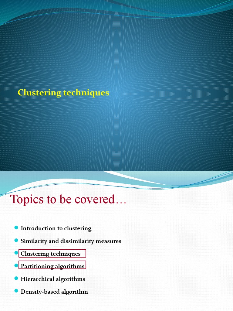 Clustering Techniques Overview | PDF | Cluster Analysis | Data Analysis